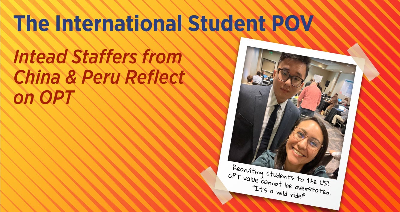 International Student POV...Intead Staffers Reflect on OPT